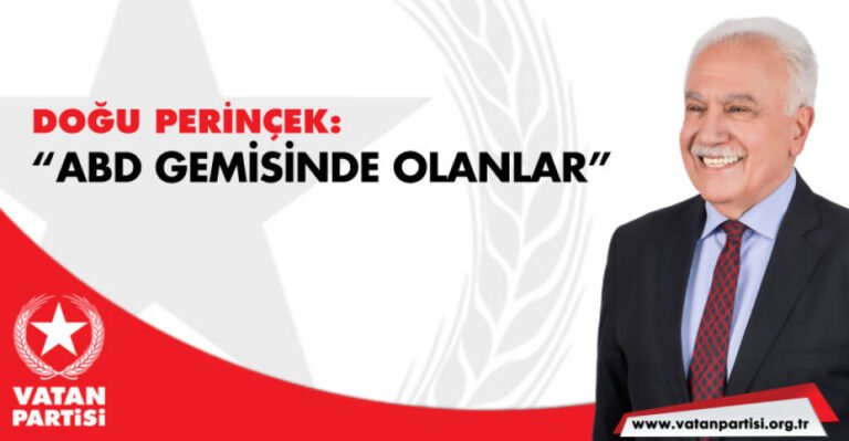 Doğu Perinçek: ABD gemisinde olanlar - Vatan Partisi